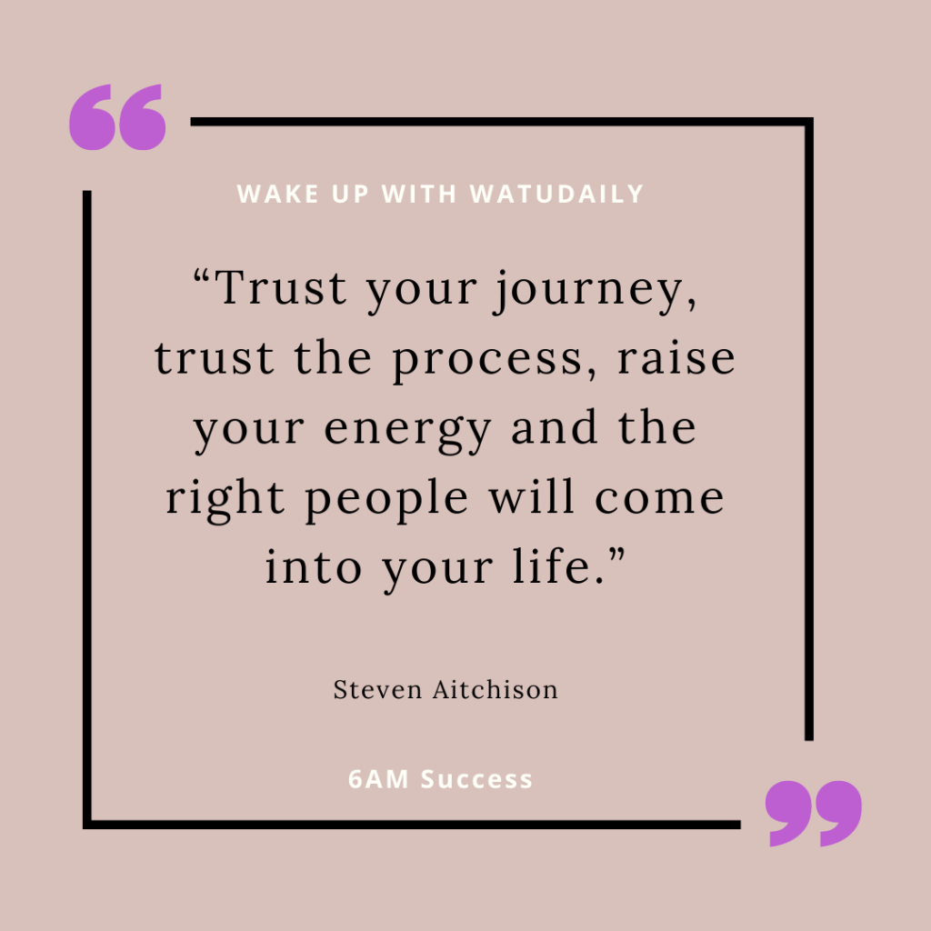 20 Powerful Trust The Process Quotes To Inspire You - WatuDaily