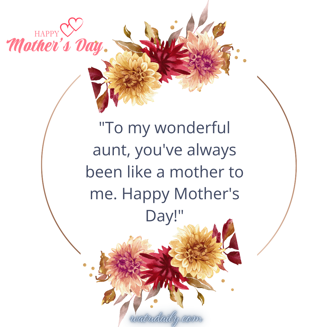 Heartwarming Aunt Mother's Day Quotes to Show Your Love